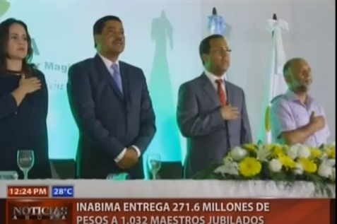 INABIMA entrega 271.6 millones de pesos a 1,032 maestros jubilados ...